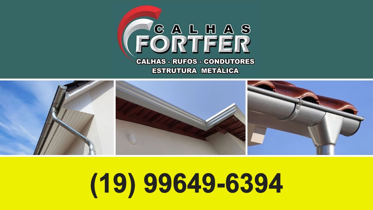 Calhas ForteFer (19) 99649-6394 Serviço de Calhas em Mogi Guaçu